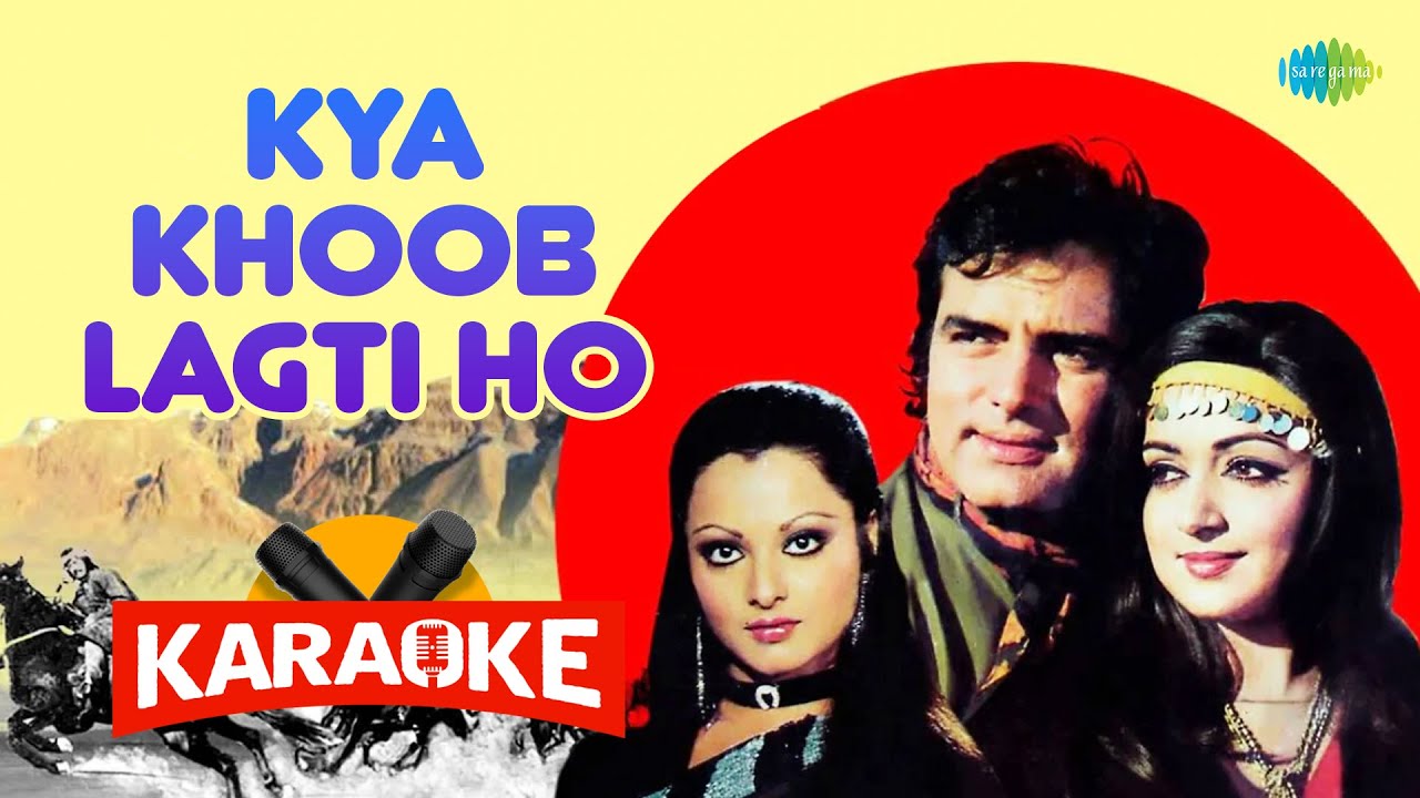 Kya Khoob Lagti Ho - Karaoke With Lyrics | Kanchan | Mukesh | Dharmatma ...