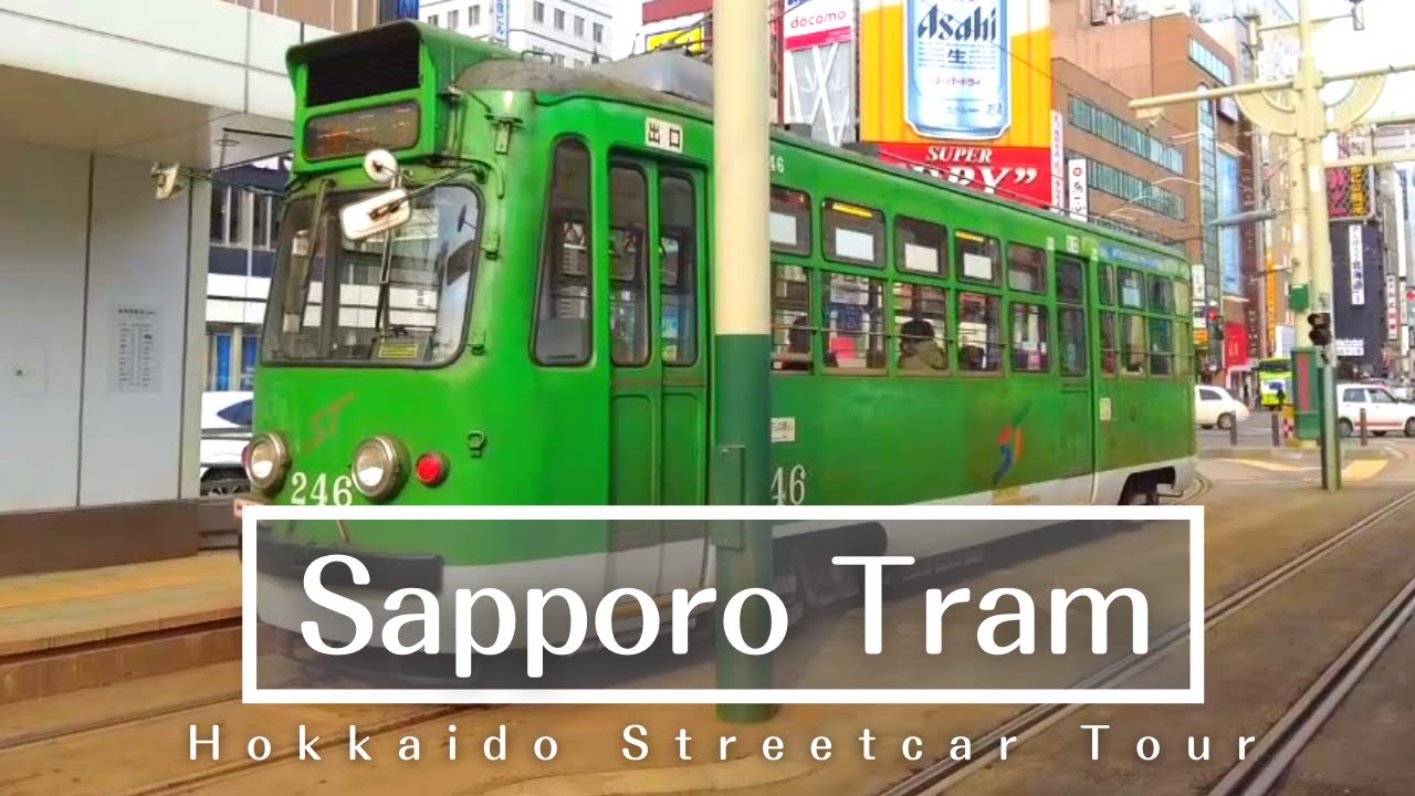 [Hokkaido] Sapporo Tram Ride : 30 Minutes on Streetcar - Japan,2022 ...