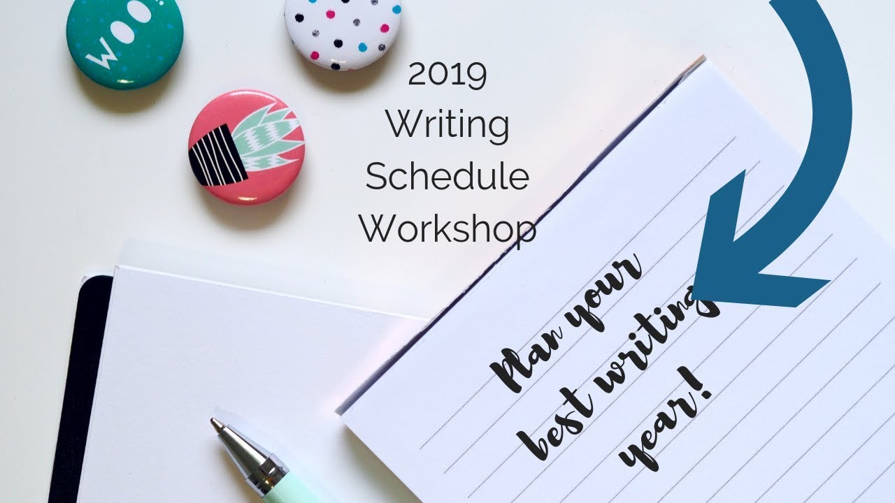 Plan Your 2019 Writing Schedule! Live Workshop!! - YouTube