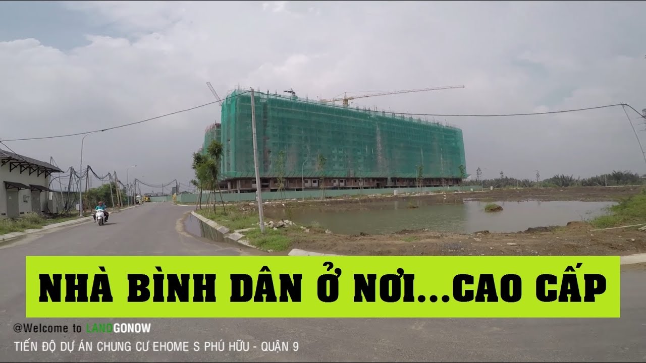 Tiến độ dự án CC Ehome S Phú Hữu, Đỗ Xuân Hợp, Phú Hữu, Quận 9 - Land ...