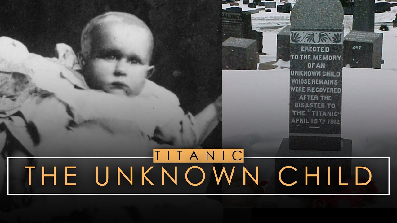 The Unknown Child | Titanic | Sidney Leslie Goodwin - YouTube