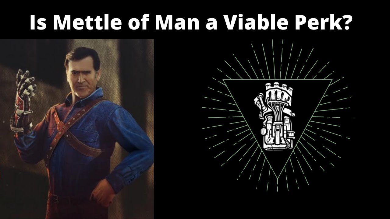 Is Mettle of Man a Viable Perk?- Dead by Daylight - YouTube