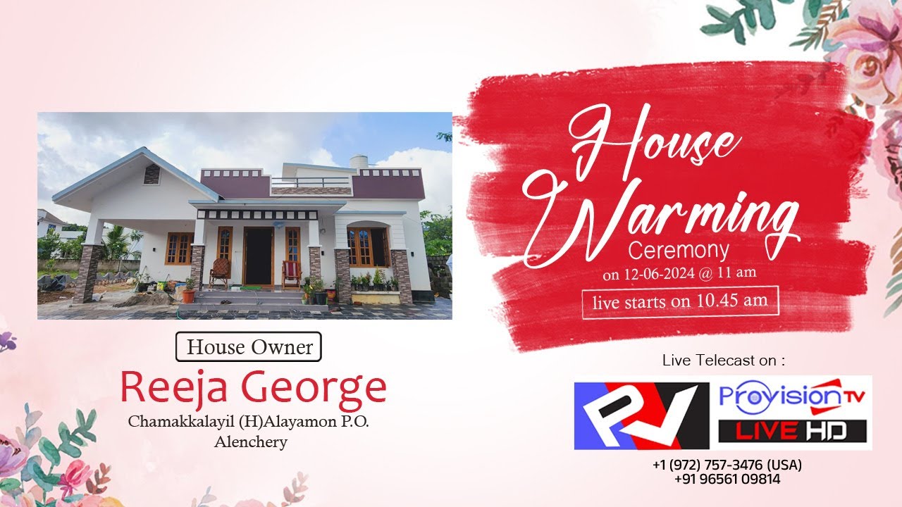 House Warming Ceremony | Reeja George, Chamakkallayil House | Alenchery ...