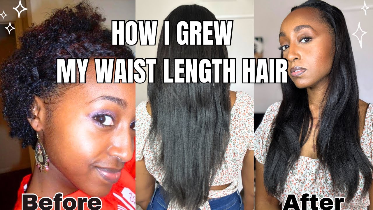 How I grew my hair to WAIST LENGTH! + Tips for NATURAL & RELAXED hair ...