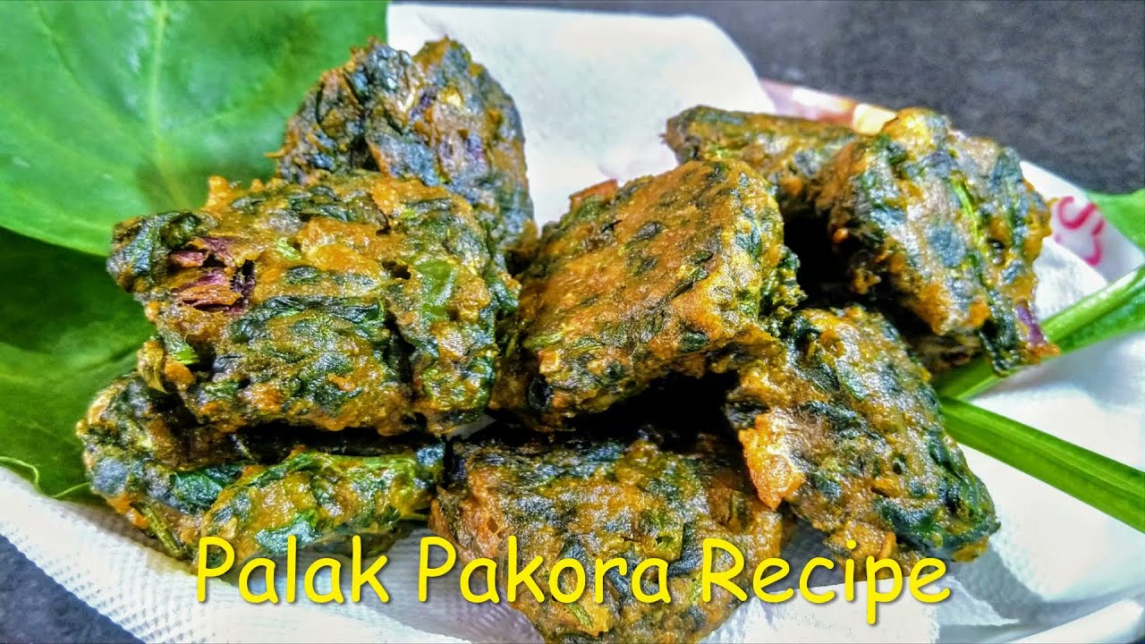 Palak Pakora Recipe|| Spinach Fritters || Palak Bhaji||পালংশাক পাকোড়া ...