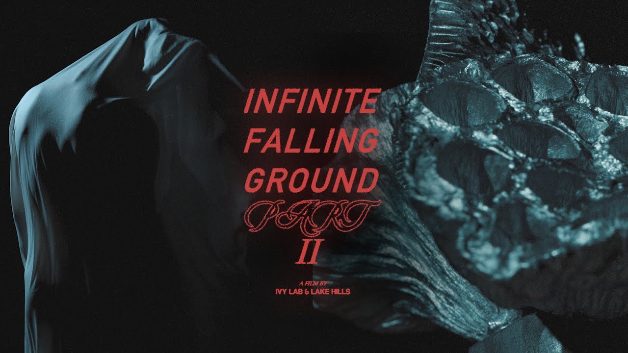 Infinite Falling Ground (Part Two) - A film by Ivy Lab & Lake Hills ...