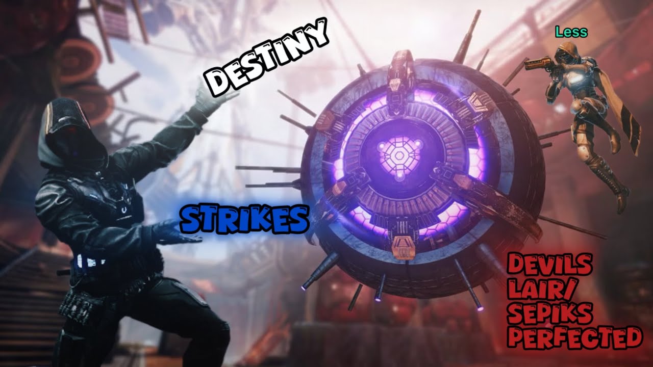 Destiny | Devils Lair-Sepiks Perfected - YouTube