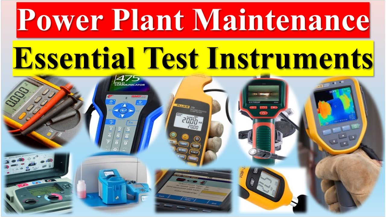 Power Plant Maintenance Essential Test Instruments | What are the ...