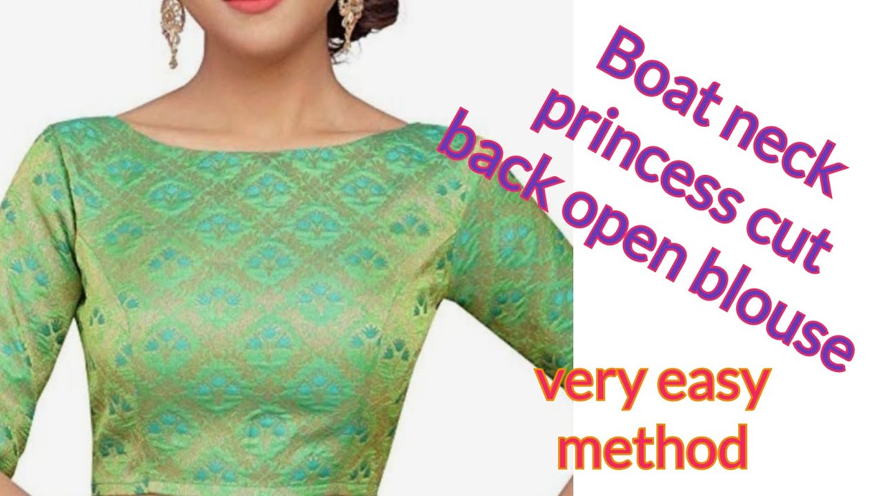 Boat neck Princess cut back open blouse cutting and stitching - YouTube