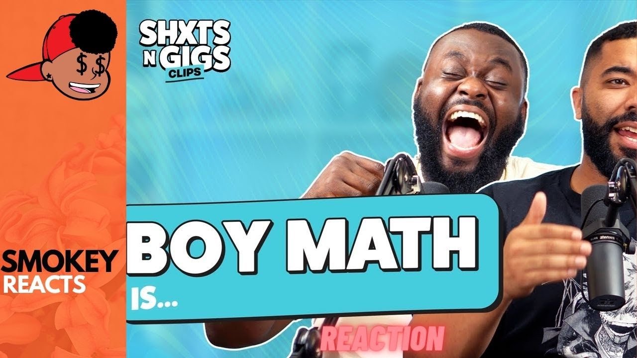Boy Math Is... | ShxtsNGigs Clips - YouTube