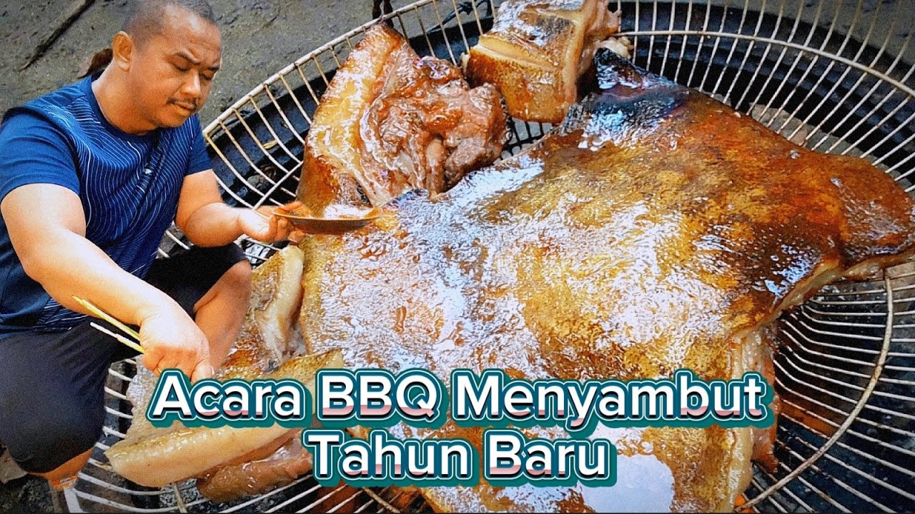 ACARA BBQ MENYAMBUT TAHUN BARU - YouTube