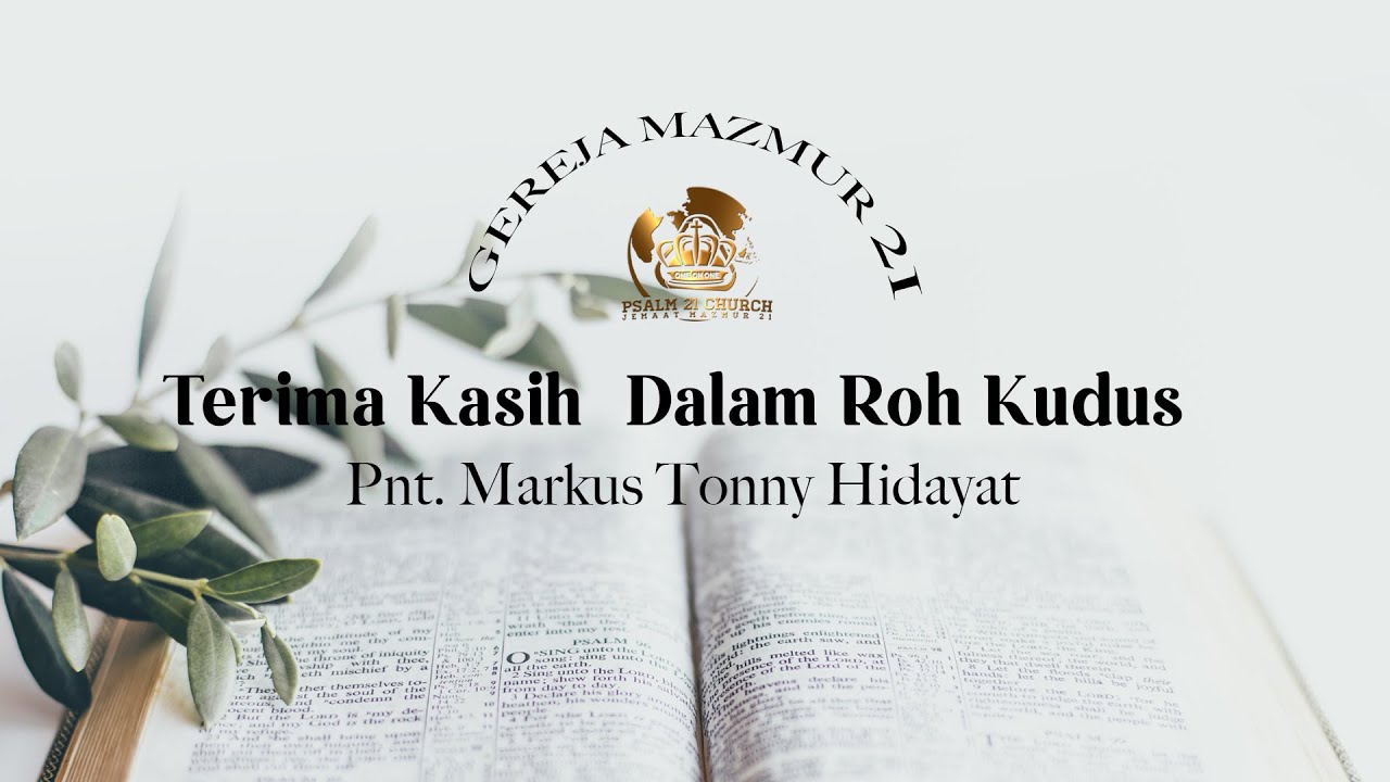 Pnt.Markus Tonny Hidayat - Terima Kasih Dalam Roh Kudus - YouTube