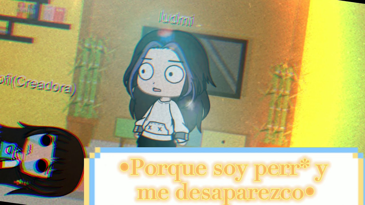 -☁︎porque soy PerrA y me desaparezco☁︎- MEME resubido ☾︎GC☽︎ シ︎sofi ...
