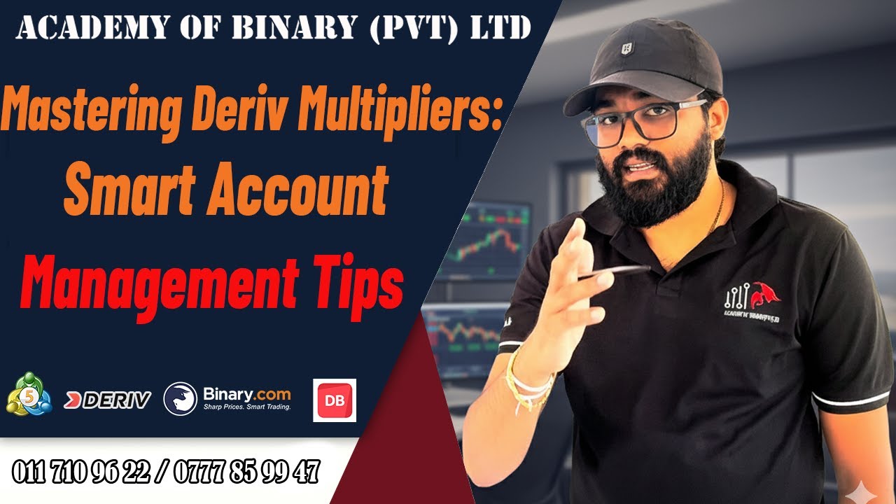 Mastering Deriv Multipliers: Smart Account Management Tips - YouTube