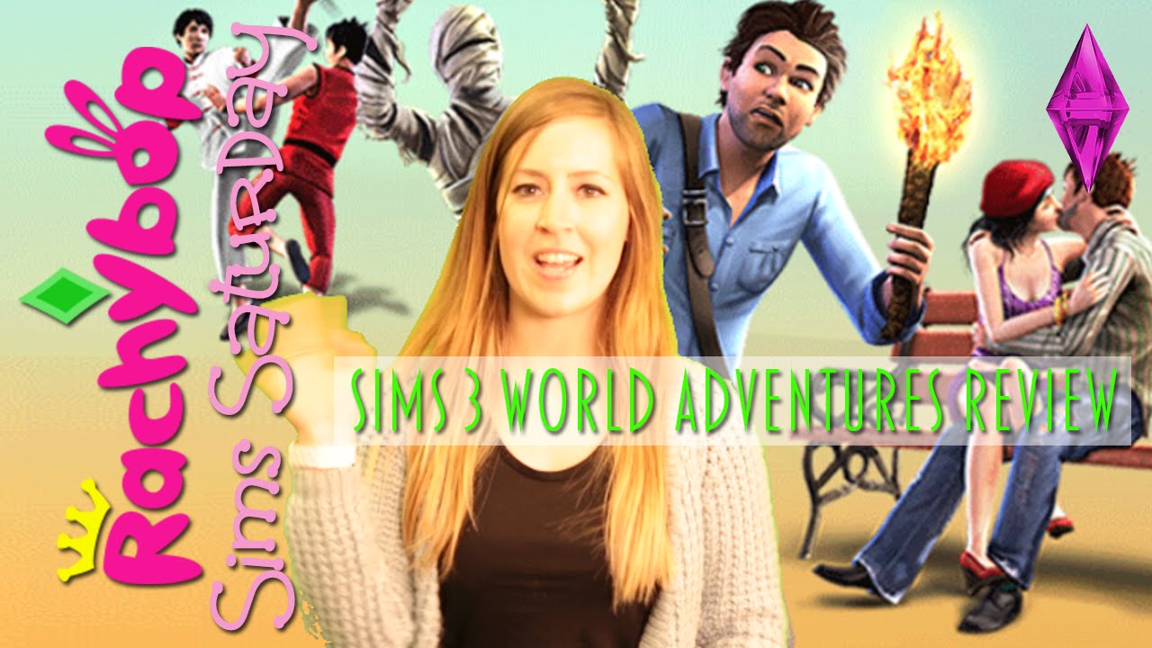 The Sims 3 World Adventures Expansion Pack Review | Rachybop - YouTube
