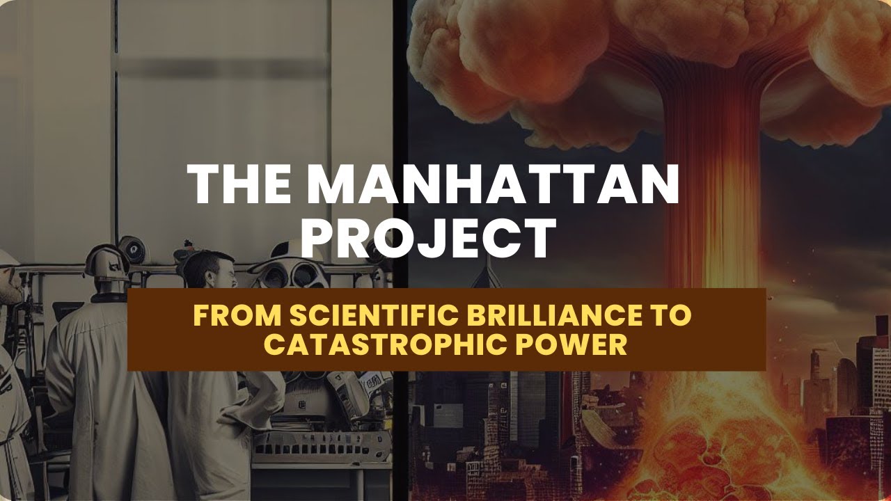 How the Manhattan Project Changed the World - YouTube