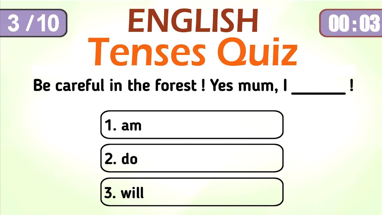 English Tenses Quiz -Can you get full marks on these 10 tricky ...