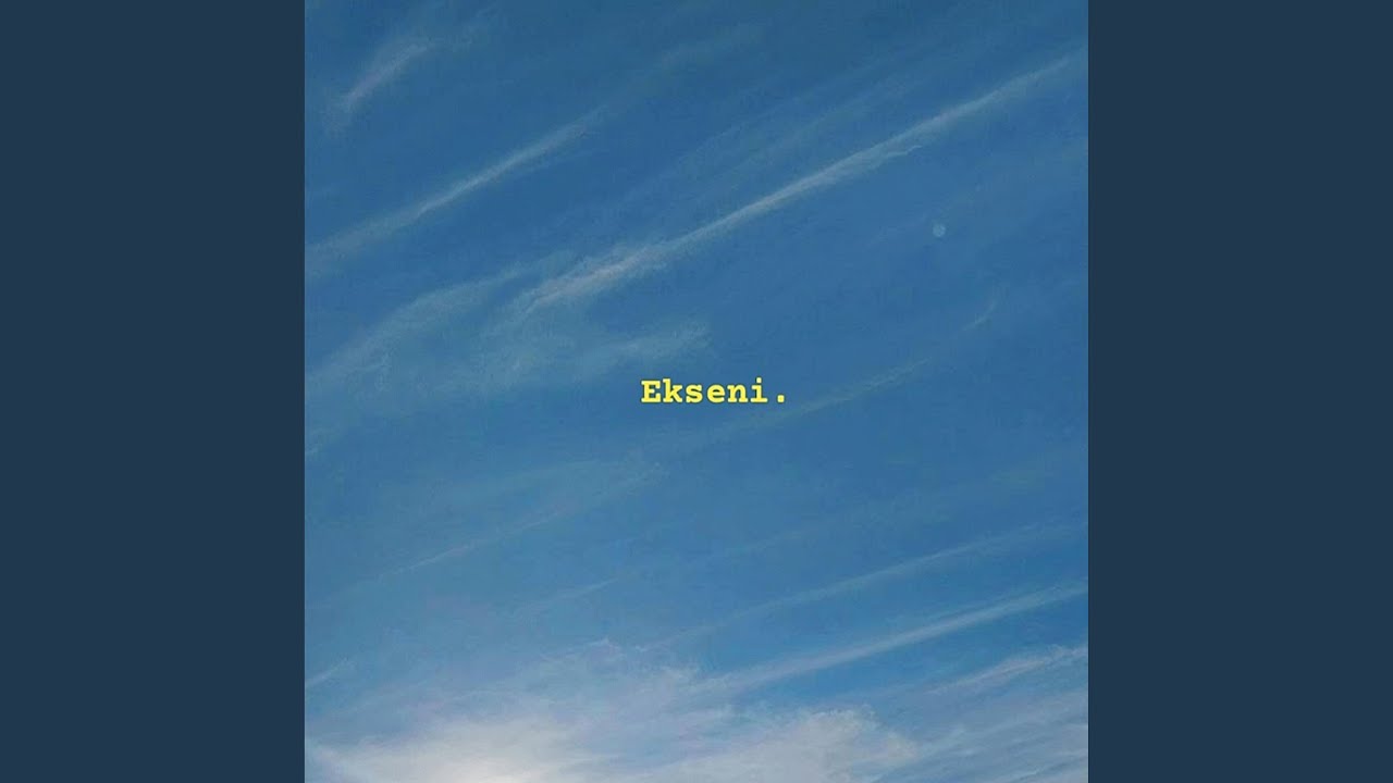 Ekseni - YouTube