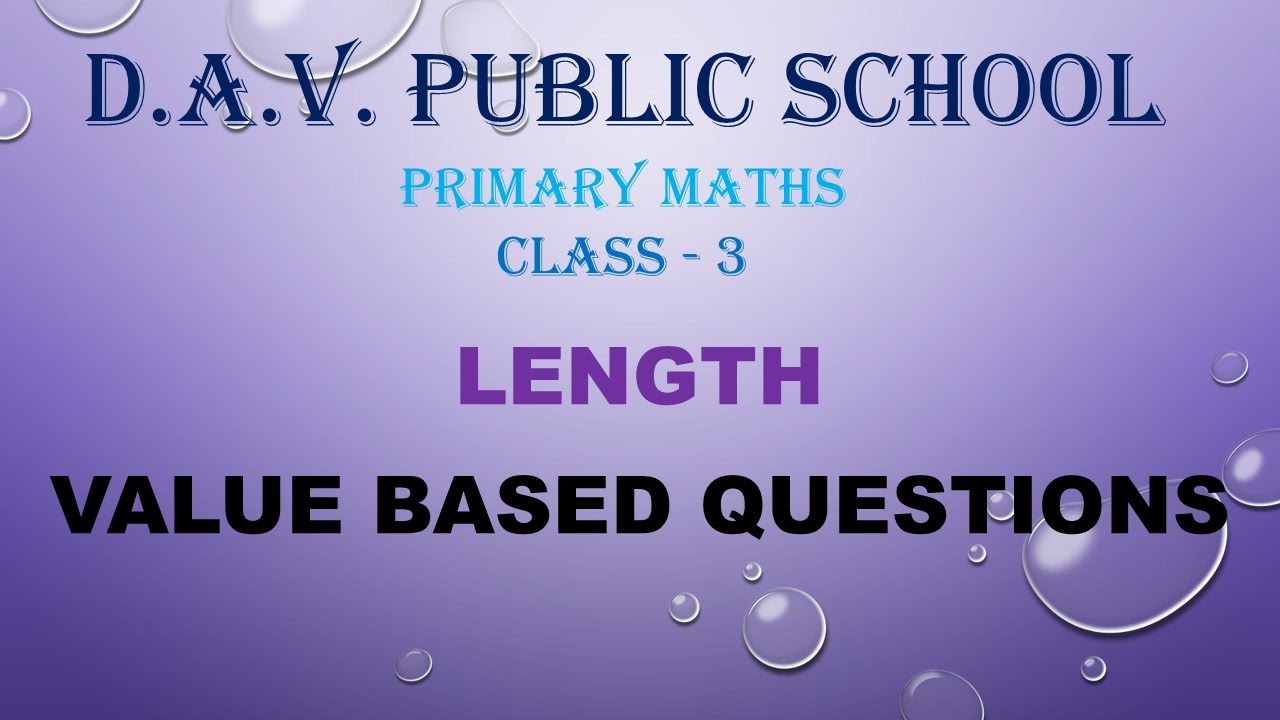 DAV Class 3 Mathematics, Length, Value Based Questions - YouTube