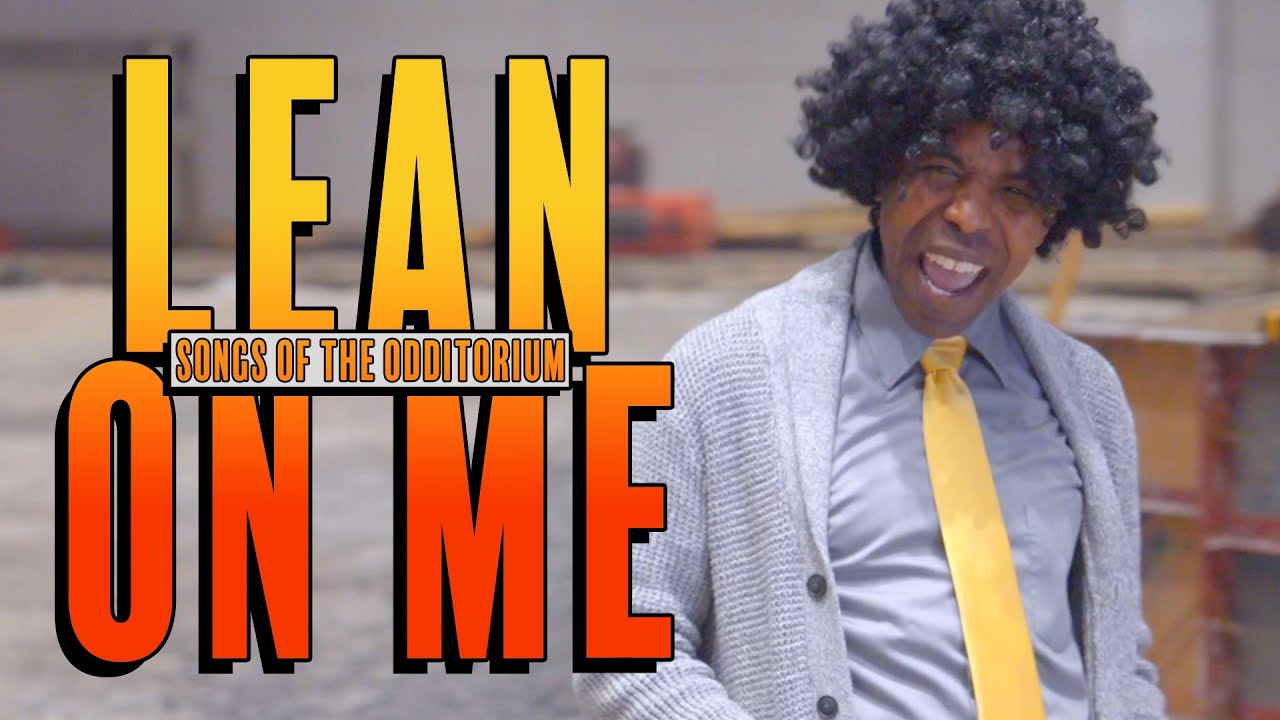 Lean On Me (Parody) - YouTube