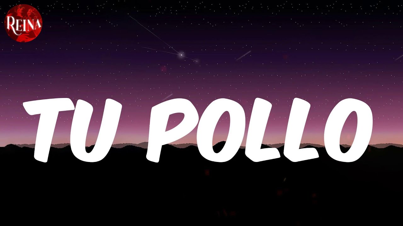 (Letra/Lyrics) Tu Pollo - Justin Quiles - YouTube