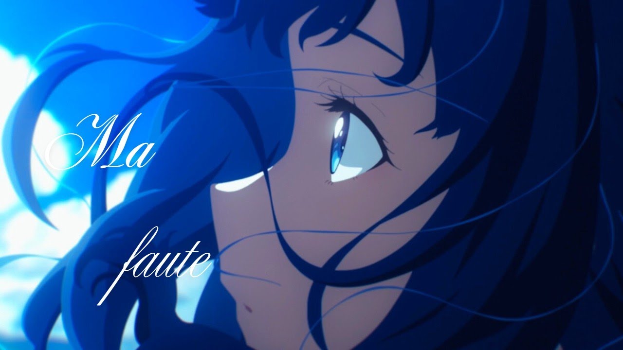 AMV (Ma faute @Marine) fêter les 1000 abonnés 🥳 - YouTube