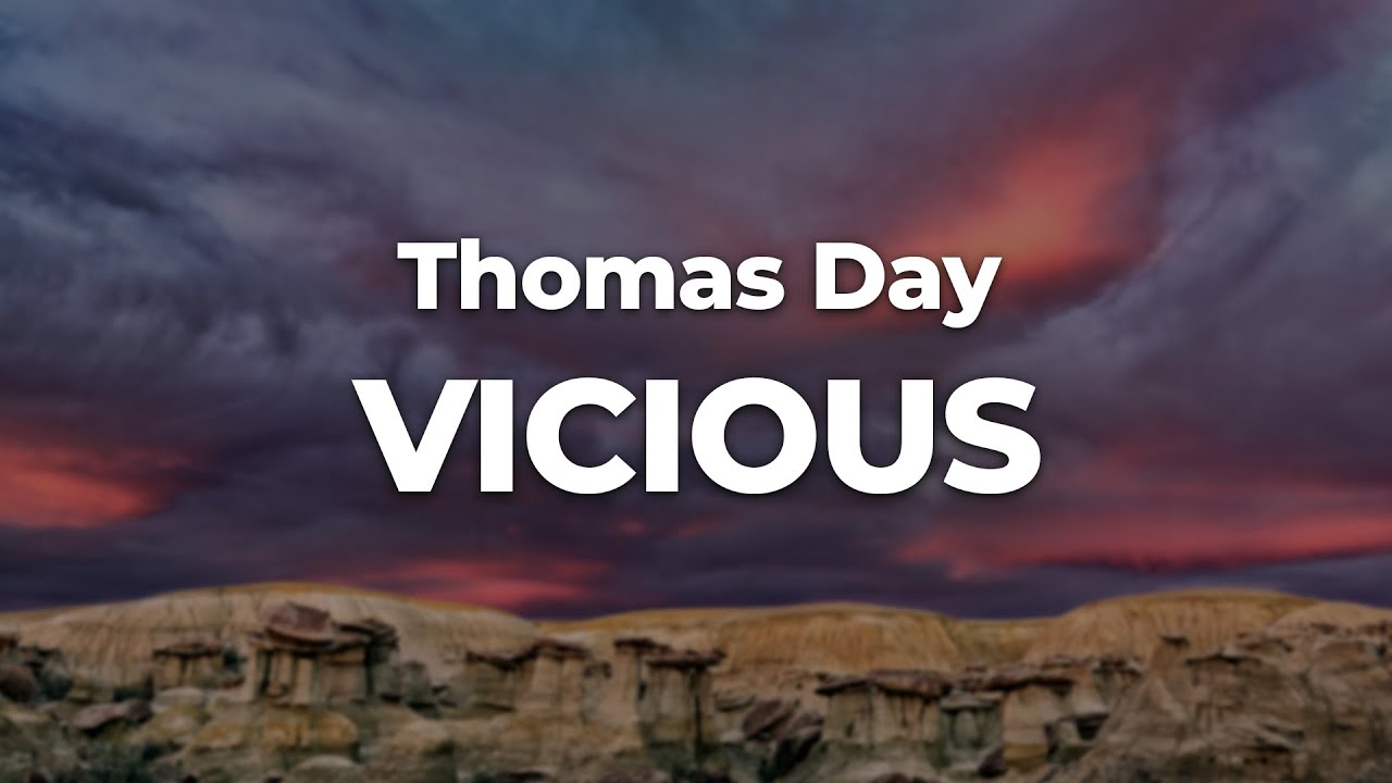 Thomas Day - VICIOUS (Letra/Lyrics) | Official Music Video - YouTube