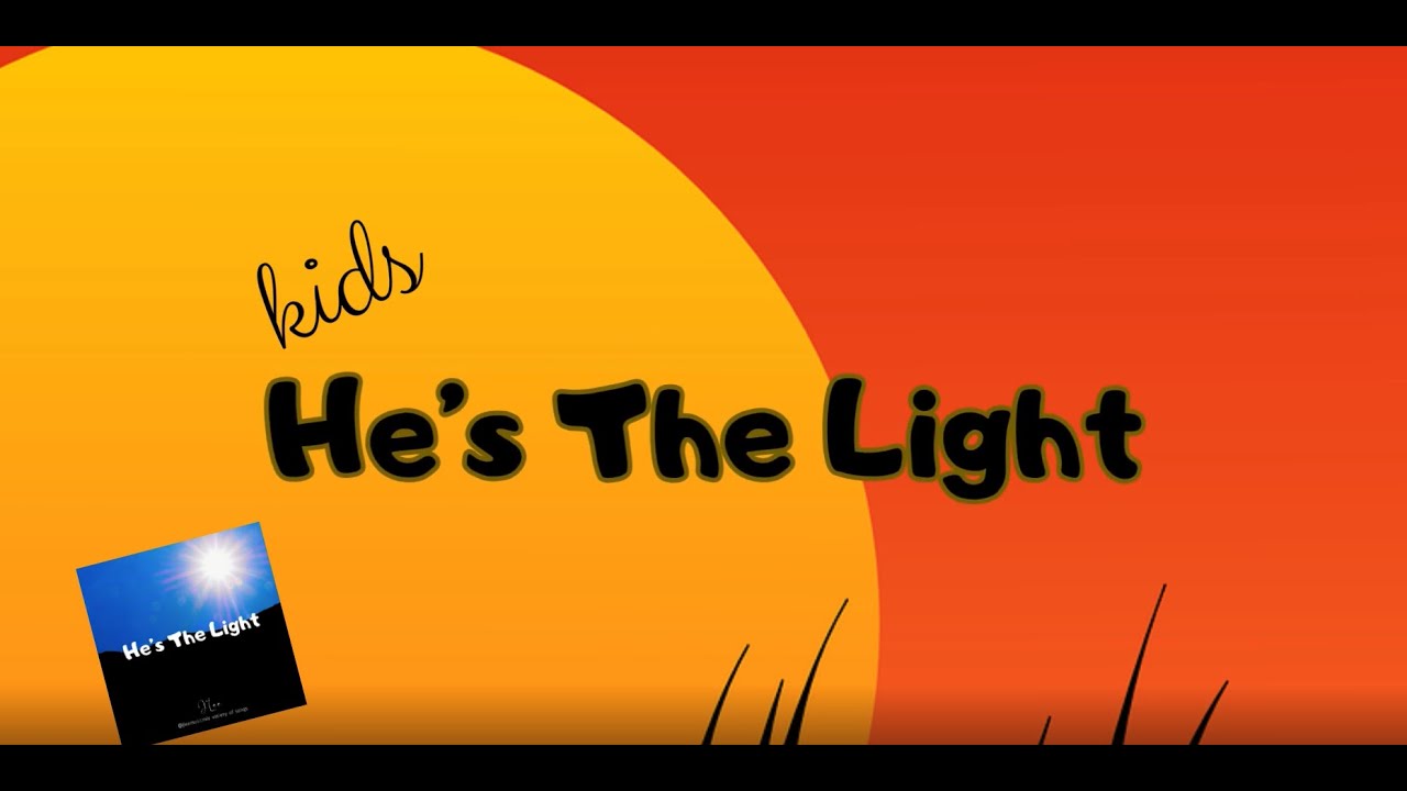 J'Lee - HE'S THE LIGHT (official music lyrics video) #childrensongs ...