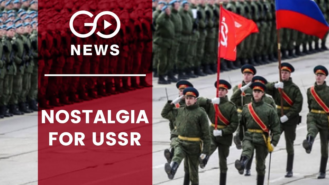 Nostalgia For USSR Era Rises - YouTube