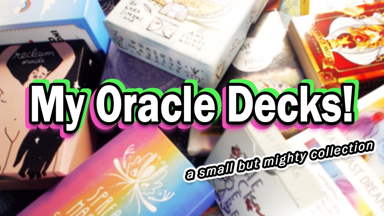 My Oracle Decks! ft. small declutter - YouTube