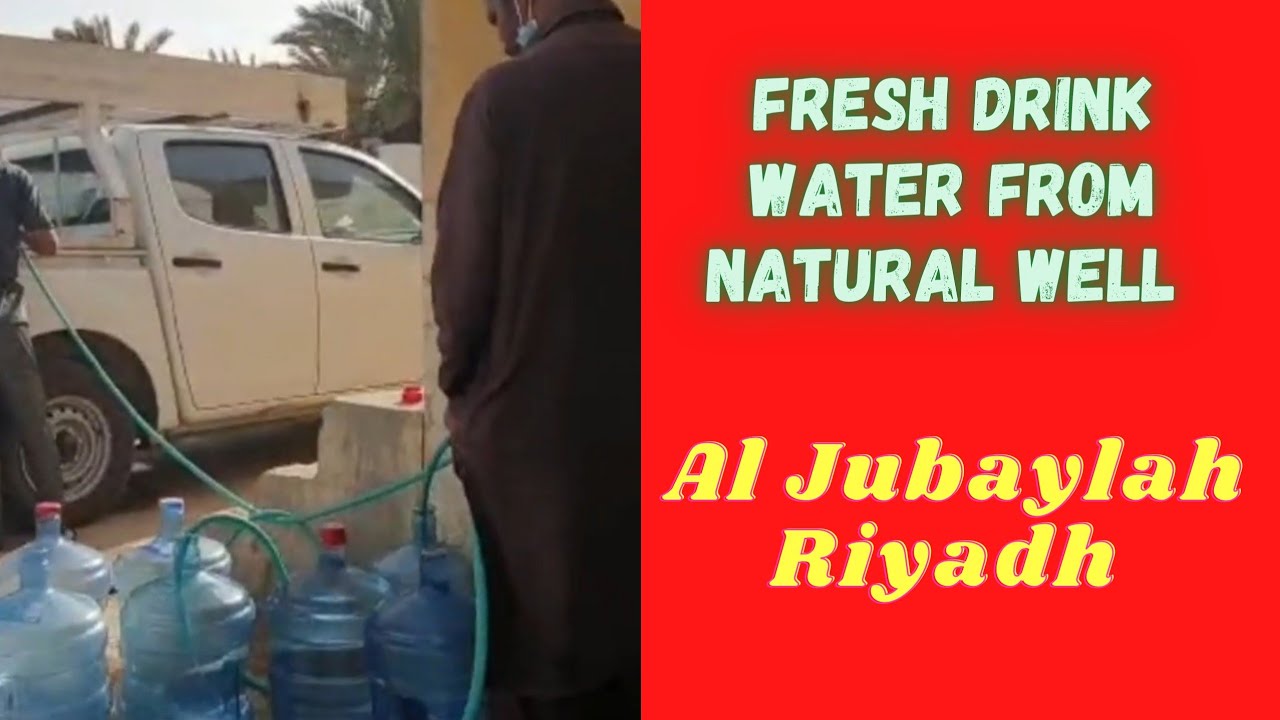 Fresh Drinking Water Well in Riyadh Saudi Arabia | Clean Water ...