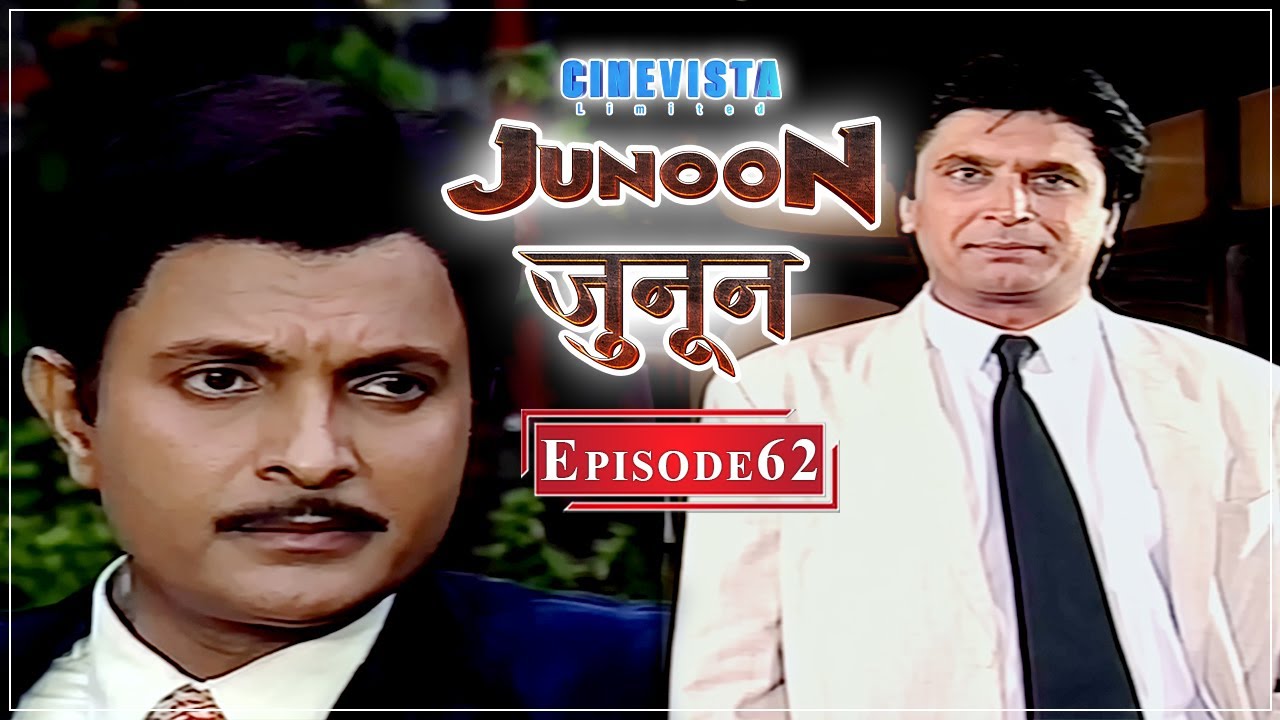 Junoon | Episode 62 | Family TV Series | Family Tv Serial | Family Tv ...