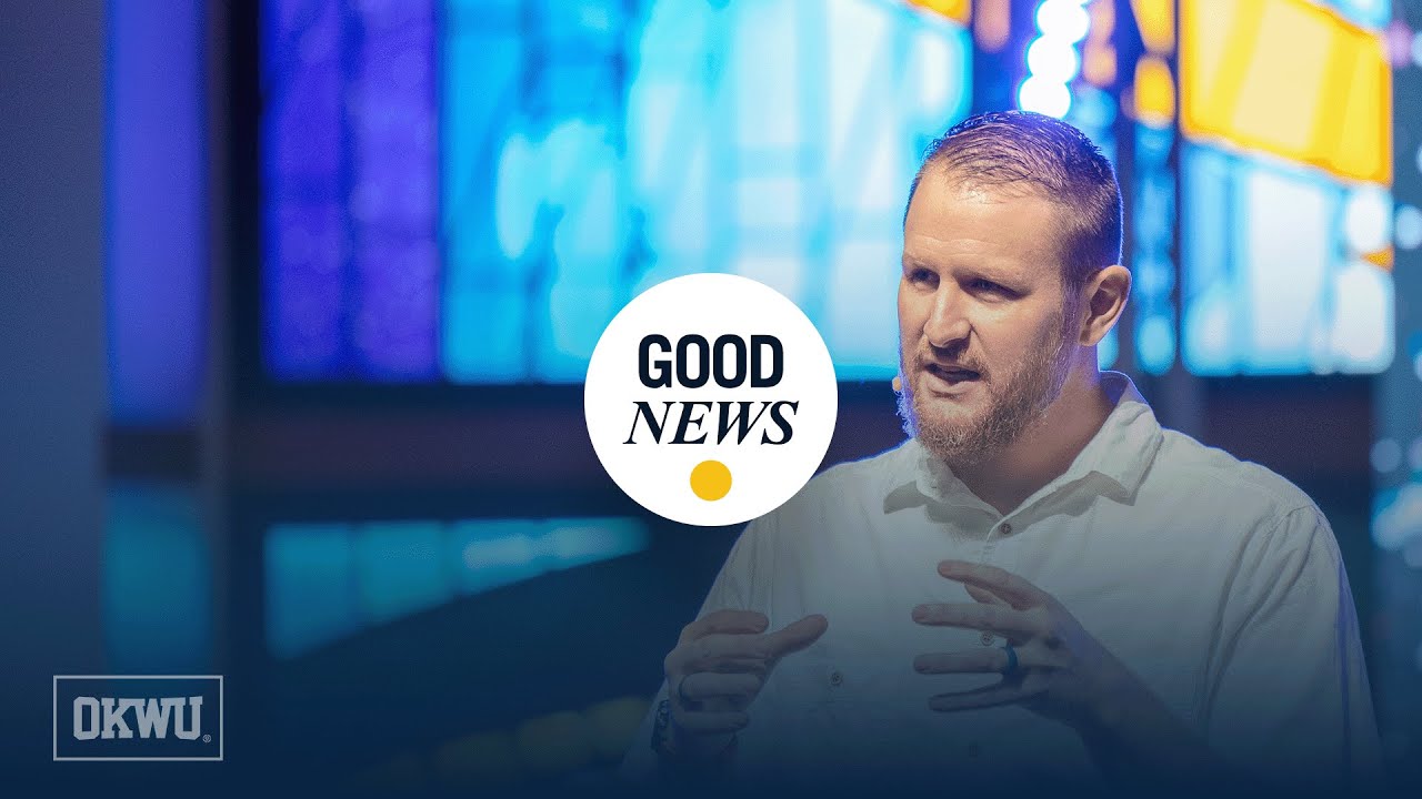 OKWU Chapel: Daniel Dennison from Sooner Park Wesleyan Church ...