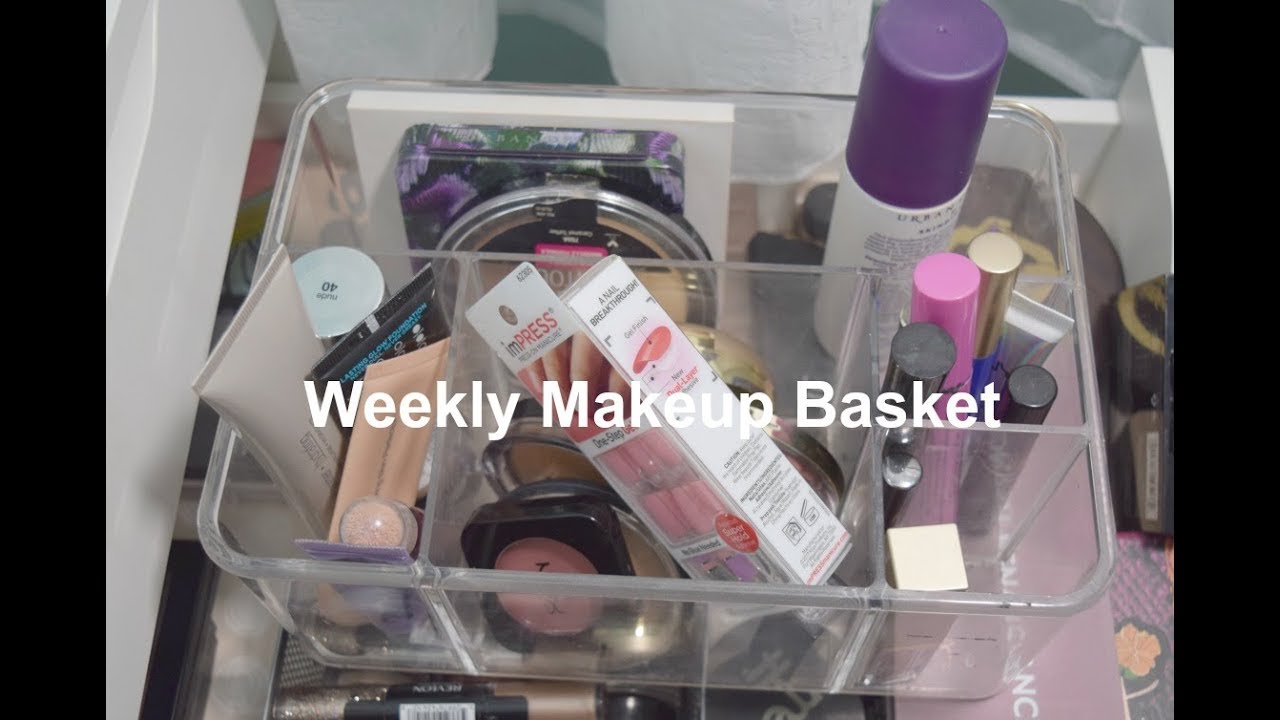 Weekly Makeup Basket - YouTube