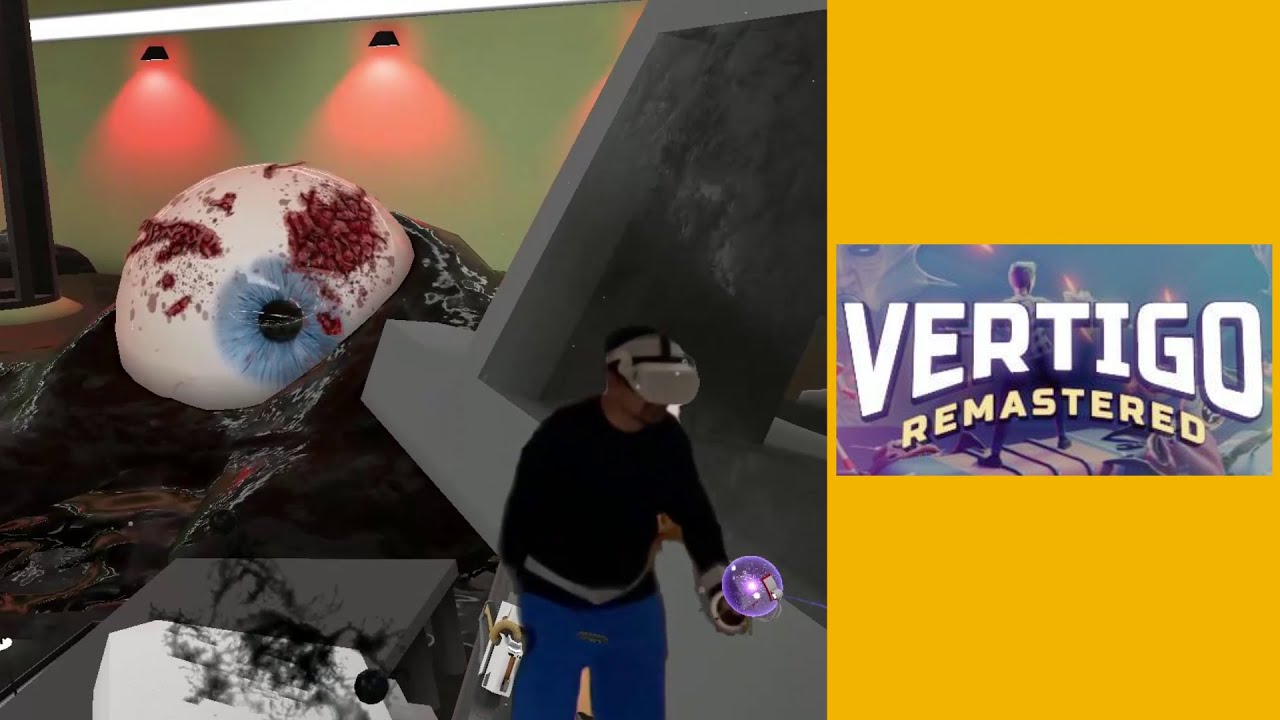 Vertigo Remastered - VS the Eyeball Boss Mixed Reality gameplay - YouTube