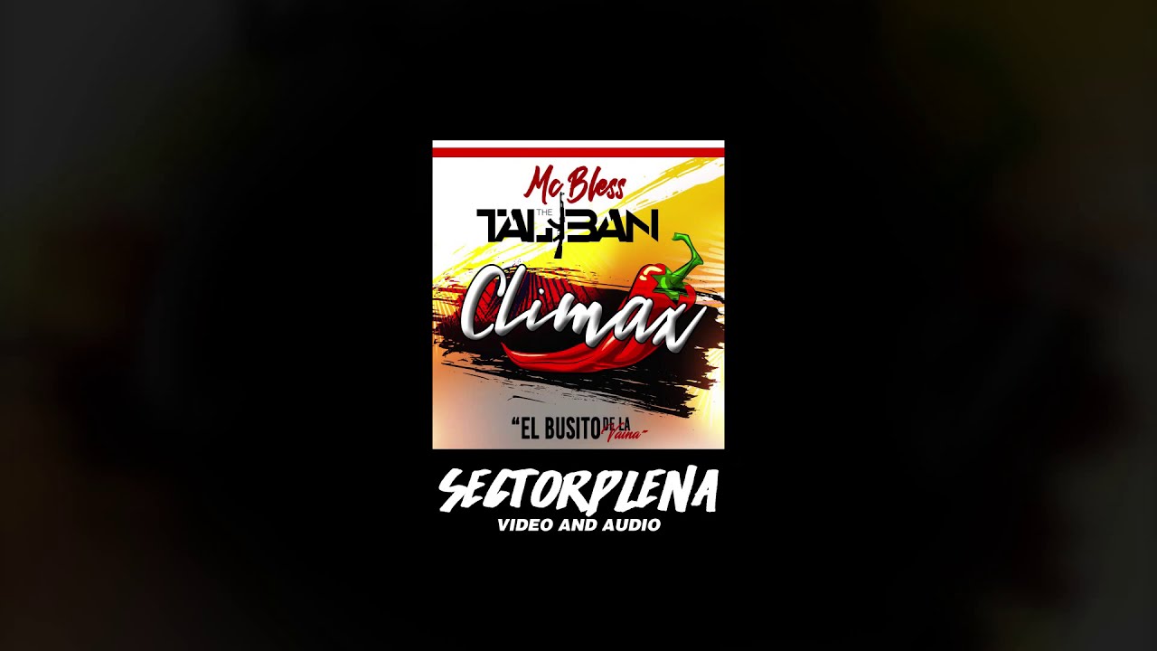 Climax Mixtape - Mc Bless @SectorPlena #2020 - YouTube Music