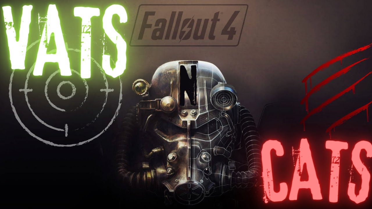 FALLOUT 4 - VATS N CATS - YouTube
