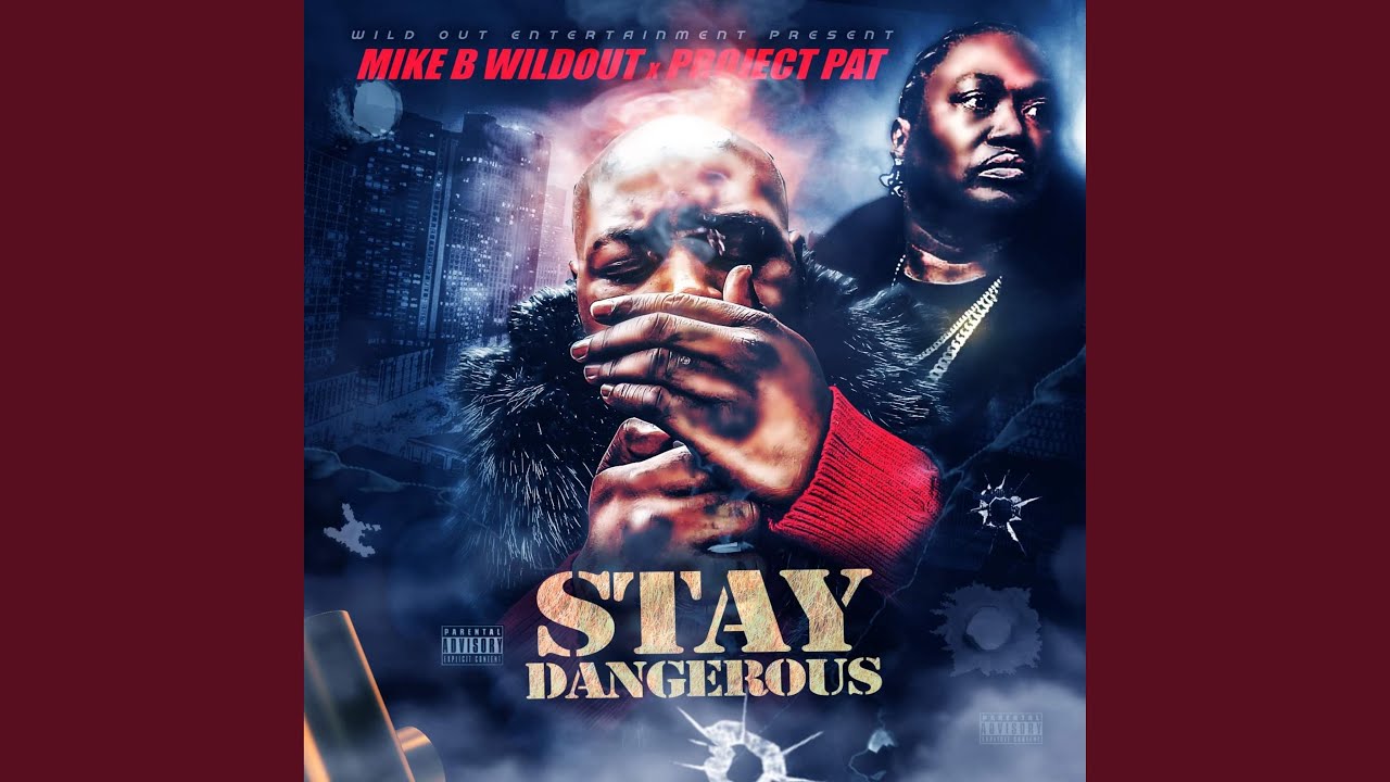 STAY DANGEROUS - YouTube