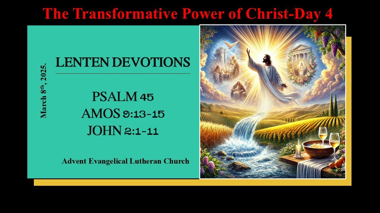 The Transformative Power of Christ At Cana / Lent Devotions / Day 4 ...