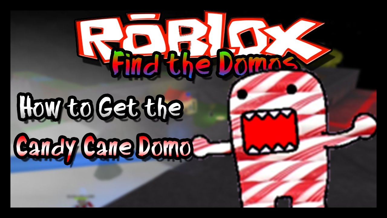 Find the Domos: How to Get the Candy Cane Domo - YouTube