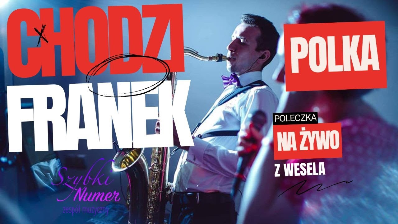 SZYBKI NUMER - Polka FRANEK POLECZKA LIVE 2024 z WESELA, BIESIADA, FOLK ...