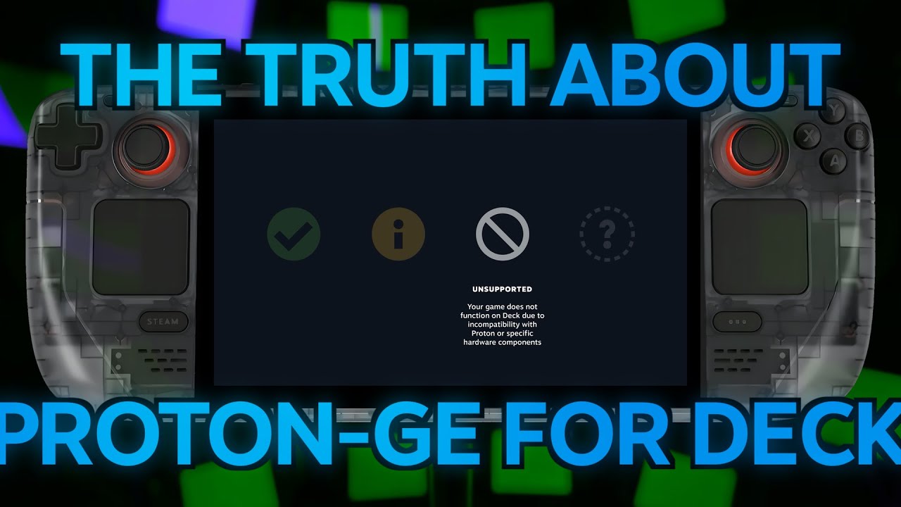 「The Steam Deck Masterclass Vol 7 - Compatibility with Proton-GE ...