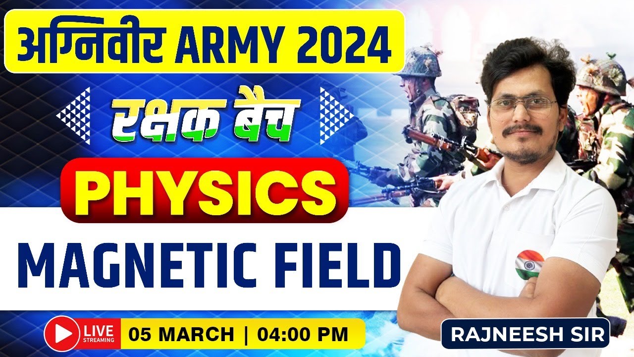 ARMY 2024 | Physics : Magnetic Field #21, Physics, ARMY GD/TECH, ARMY ...