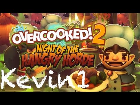 Kevin 1 - Overcooked 2 DLC : Night of the Hungry Horde - 4 Player ...