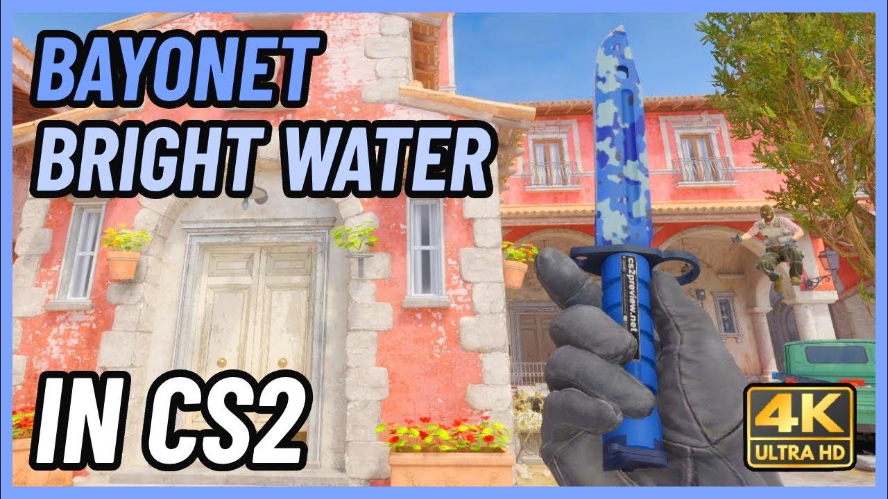 CS2 Bayonet Bright Water | CS2 Knife In-Game Showcase [4K] - YouTube