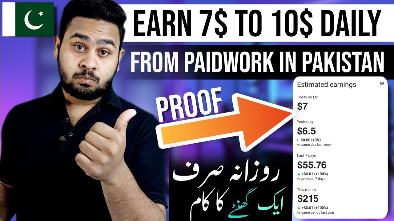 Earn 7$ To 10$ Daily From Paidwork In Pakistan | Paid Work Make Money ...