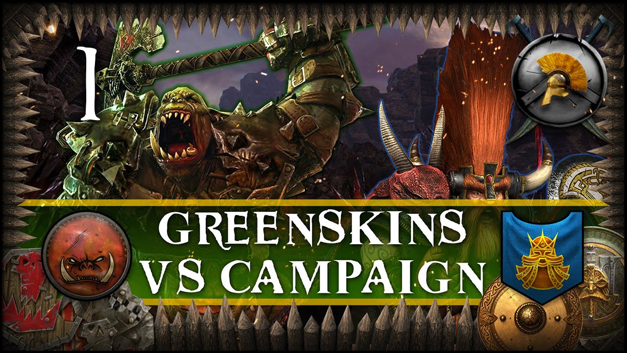 SLAY THE SLAYERS! Total War: WARHAMMER - Greenskins vs Dwarfs Campaign ...