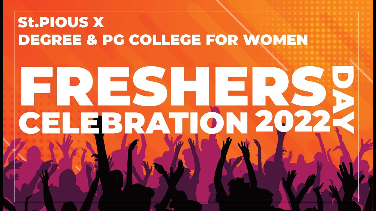 Freshers' Day 2022 | St. Pious X Degree & PG College For Women - YouTube