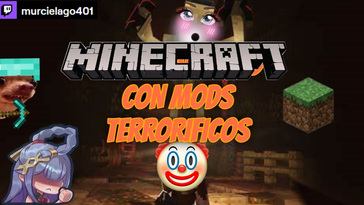 MINECRAFT PERO CON MODS DE TERROR!! (resumen de stream) - YouTube