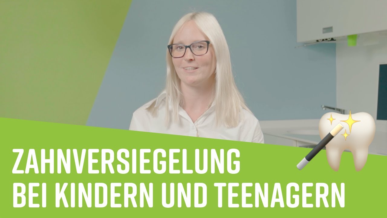 Zahnversiegelung bei Kindern und Jugendlichen? So funktioniert es und ...